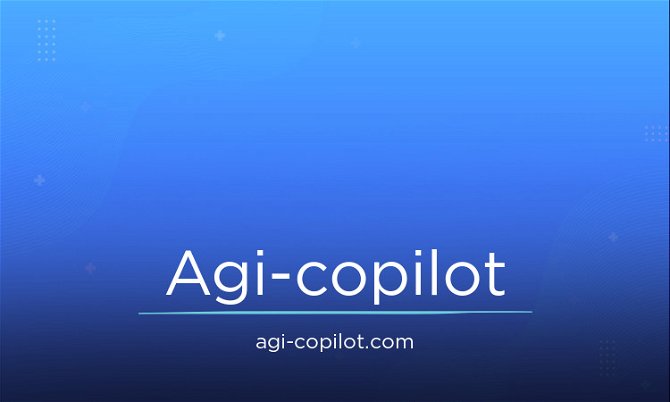 AGI-Copilot.com is for sale AGI-Copilot.com is for sale