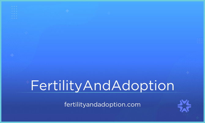 FertilityAndAdoption: The domain name FertilityAndAdoption.com is for sale