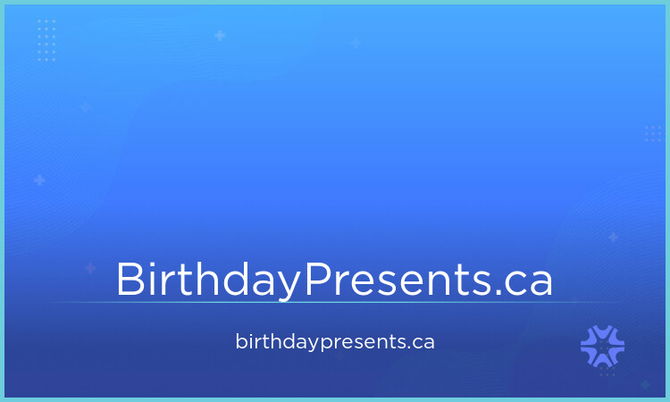 BirthdayPresents.ca: The domain name BirthdayPresents.ca is for sale
