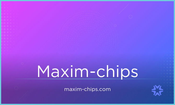 maxim-chips: The domain name maxim-chips.com is for sale