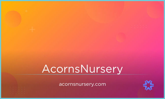 AcornsNursery: The domain name AcornsNursery.com is for sale