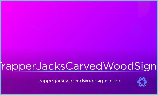 TrapperJacksCarvedWoodSigns: The domain name ...