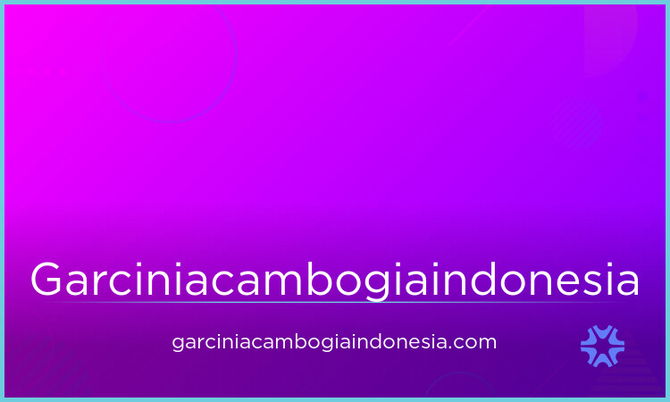 garciniacambogiaindonesia: The domain name garciniacambogiaindonesia ...