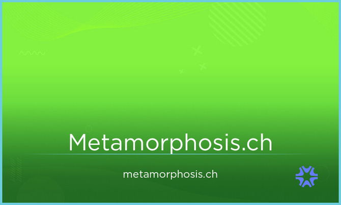 Metamorphosis.ch: The domain name Metamorphosis.ch is for sale