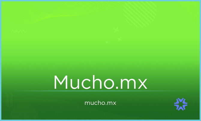 Mucho.mx — Premium Domain For Sale | Atom