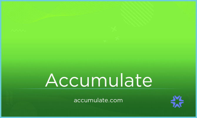 Accumulate: The domain name Accumulate.com is for sale