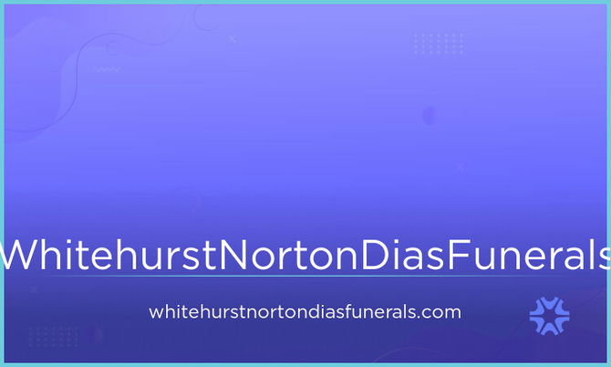 WhitehurstNortonDiasFunerals: The domain name ...
