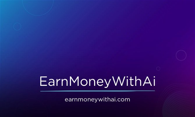 EarnMoneyWithAI: The domain name EarnMoneyWithAI.com is for sale