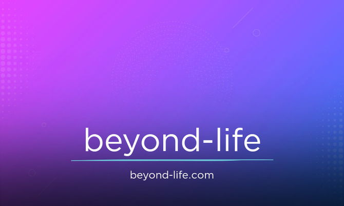 Beyond-Life.com is for sale